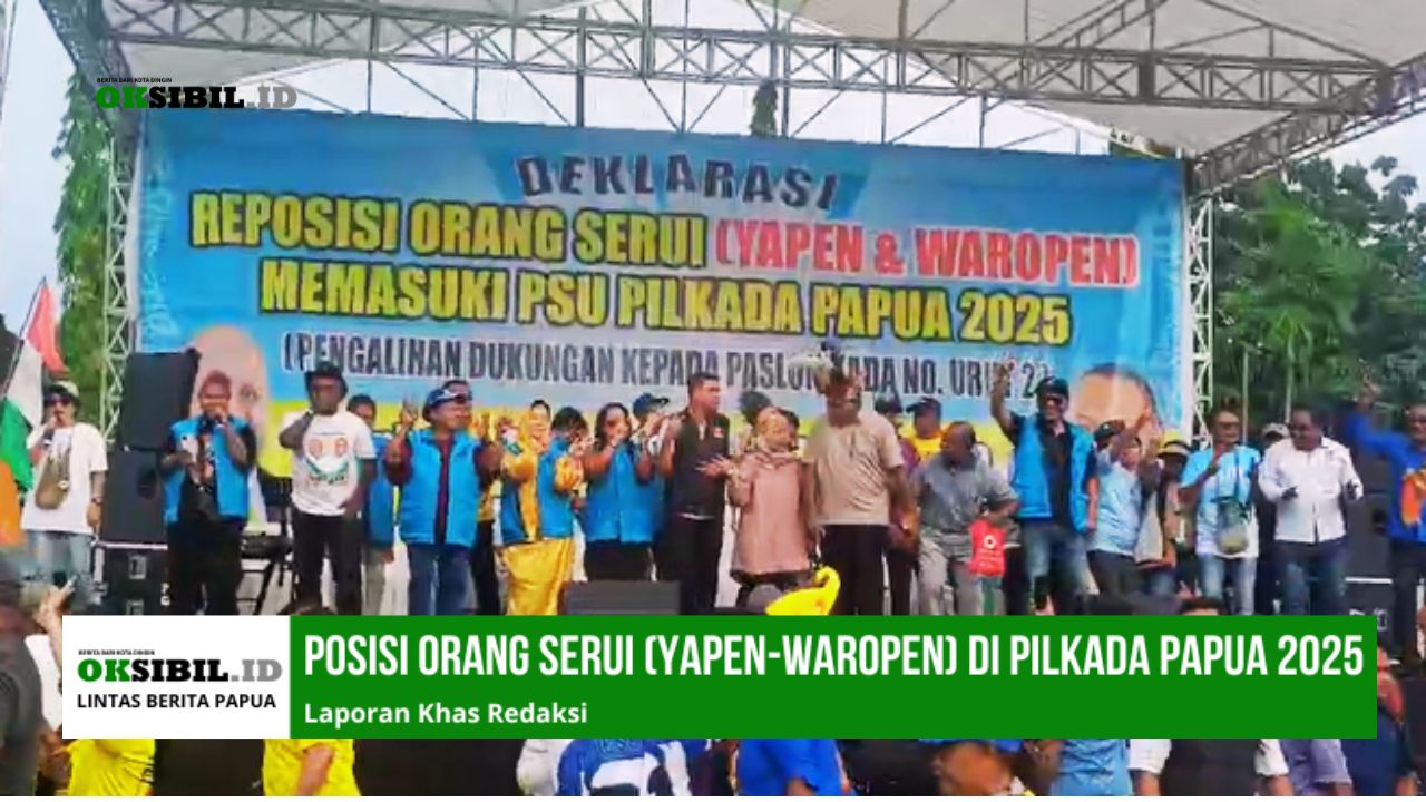 Inilah Posisi Orang Serui (Yapem-Waropen) di Pilkada Papua - Oksibil.ID